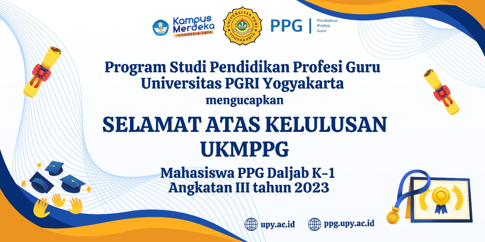 Universitas PGRI Yogyakarta Mengucapkan Selamat atas Kelulusan UKMPPG ... Universitas PGRI Yogyakarta Mengucapkan Selamat atas Kelulusan UKMPPG ...